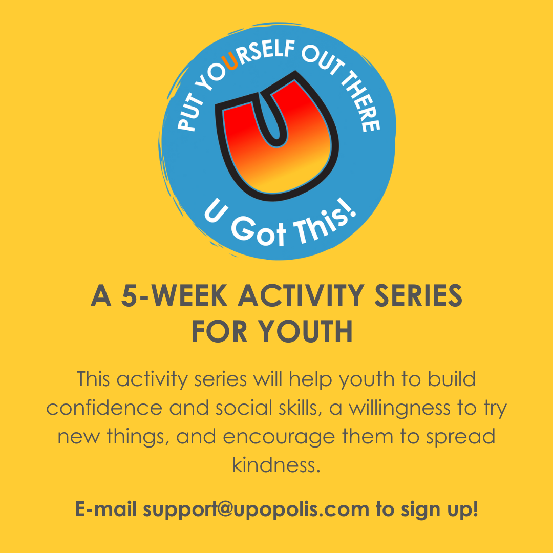Sign up today for U Got This! An activity series to help you "put yoUrself out there" - Upopolis